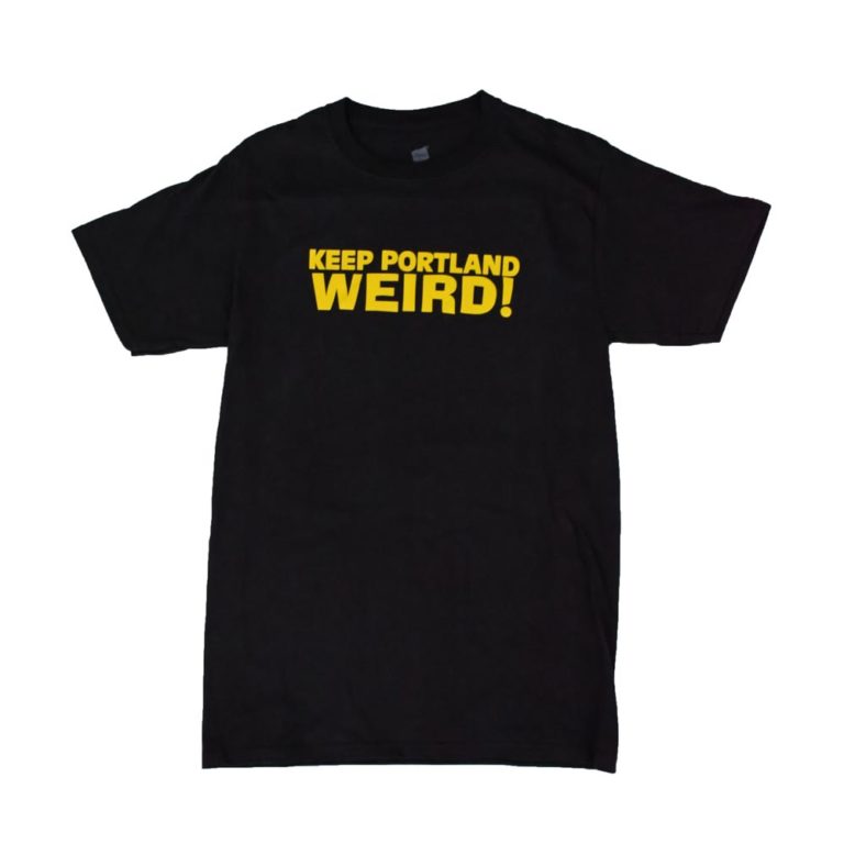 Keep Portland Weird T-Shirt - The Square